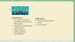 TeCoLa project: Pedagogical differentiation through telecollaboration ...