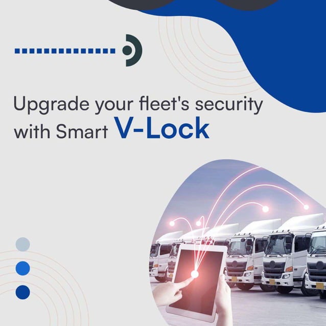Complement Your Fleet with Smart V-Lock | VTPL | PDF
