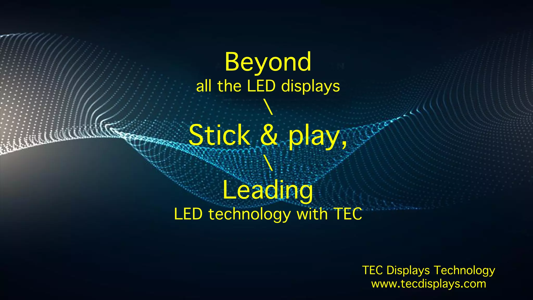 TEC Stickit series film led media displays features, soft, invisible ...