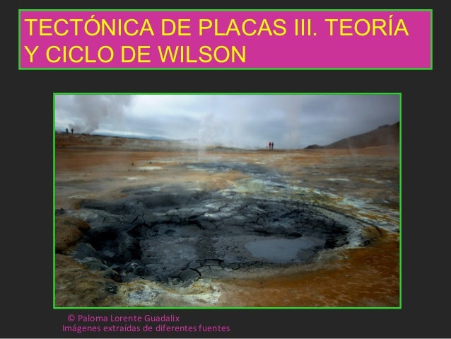 J Tuzo Wilson Placas Tectonicas