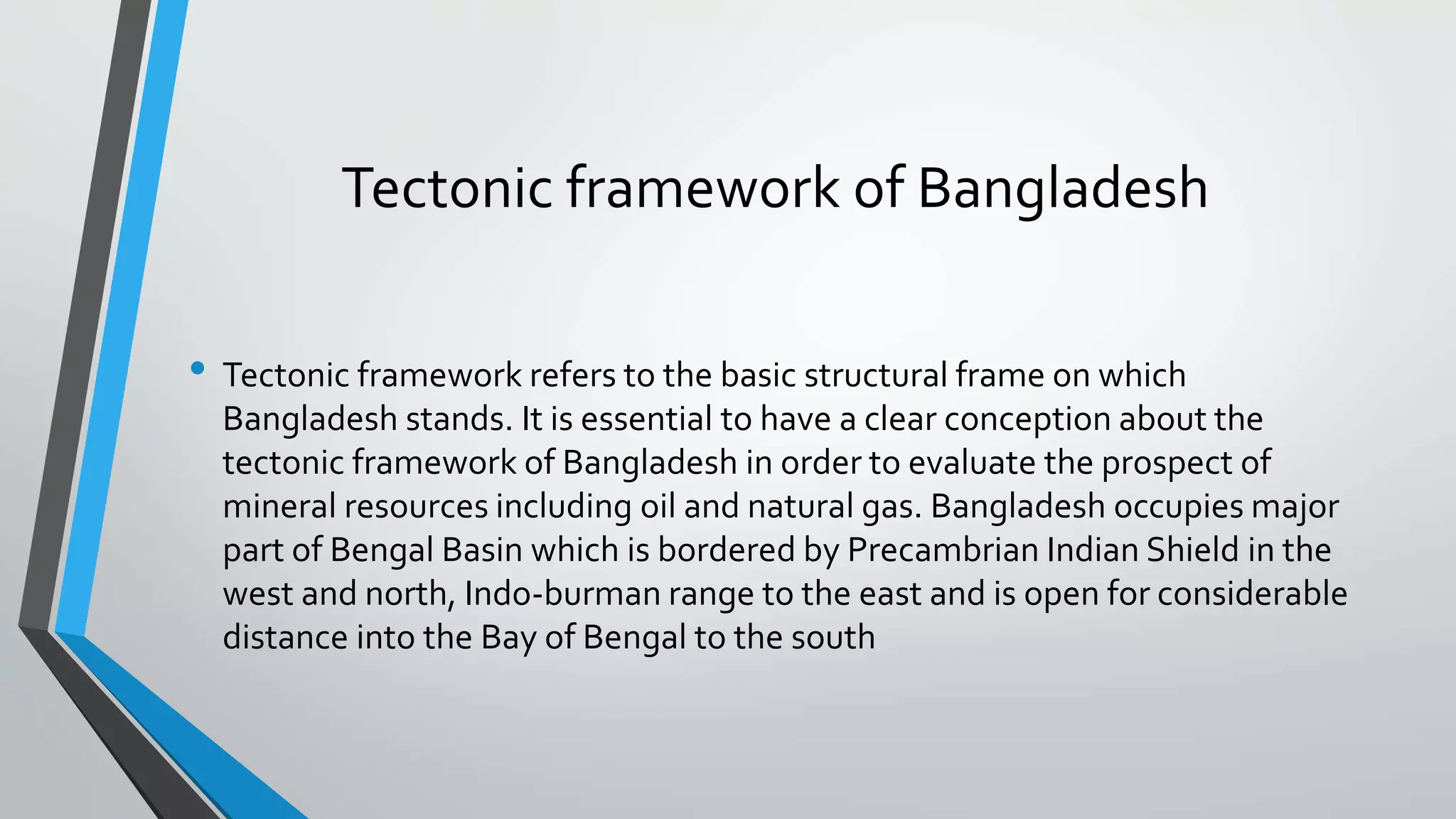 Tectonic framework of Bangladesh | PPTX