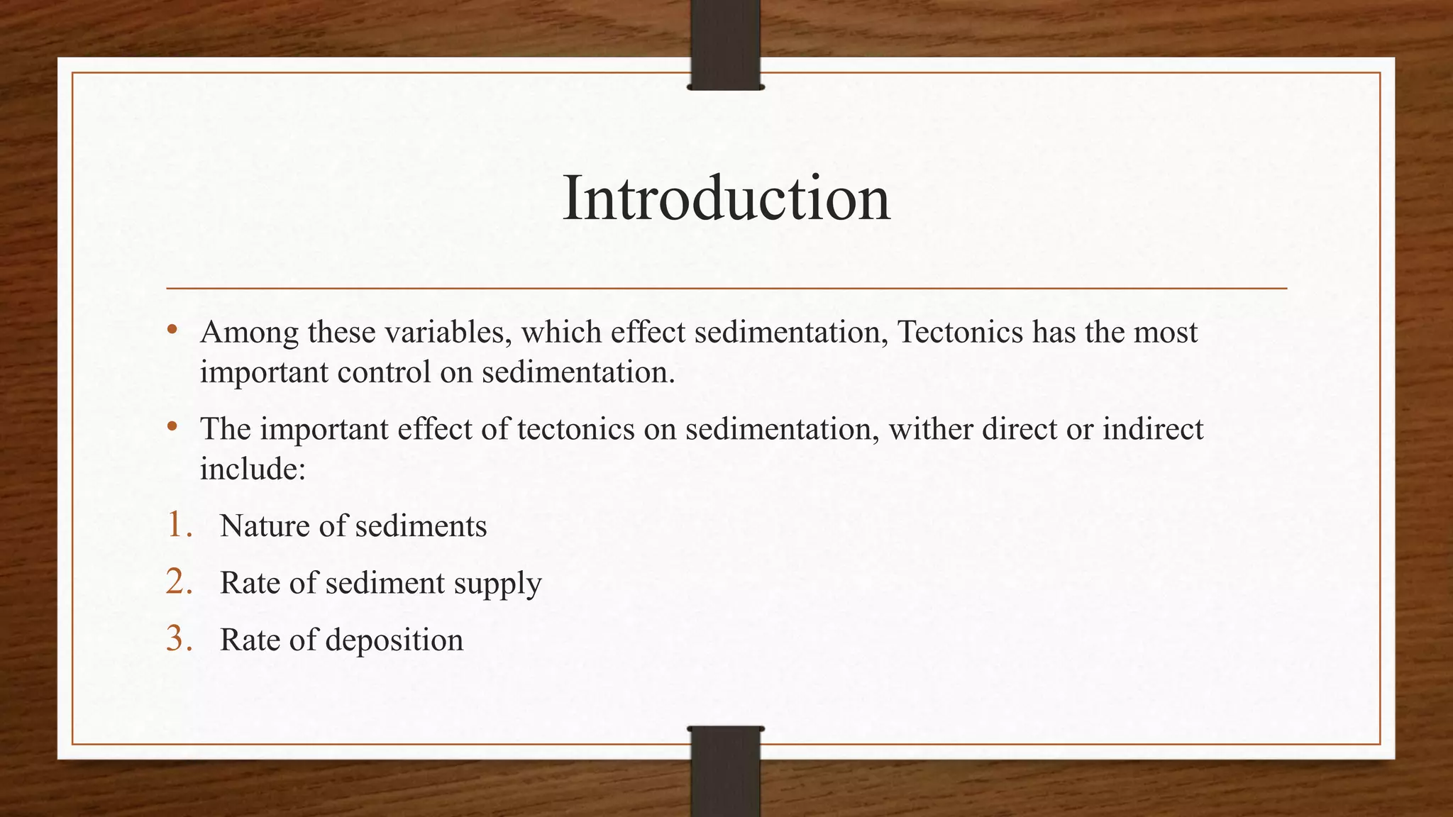 Tectonic control of sediments | PPTX