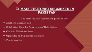 Tectonics of Pakistan | PPTX | Geography | Science
