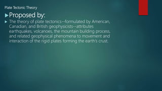 Outline of various tectonic theories | PPTX