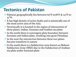 Tectonics of pakistan | PPTX