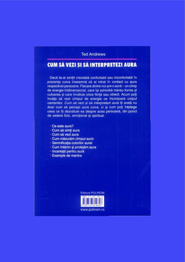 Ted andrews-cum-sa-vezi-si-sa-interpretezi-aura | PDF