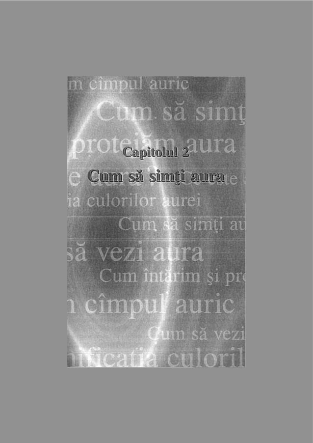 Ted andrews-cum-sa-vezi-si-sa-interpretezi-aura | PDF