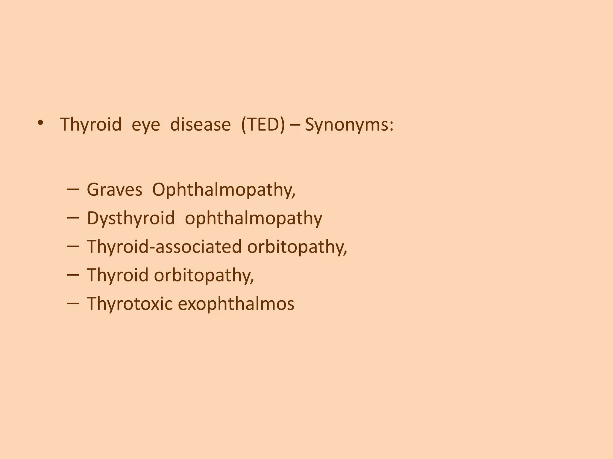 Thyroid Eye Disease/Thyroid Ophthalmopathy(1).pptx