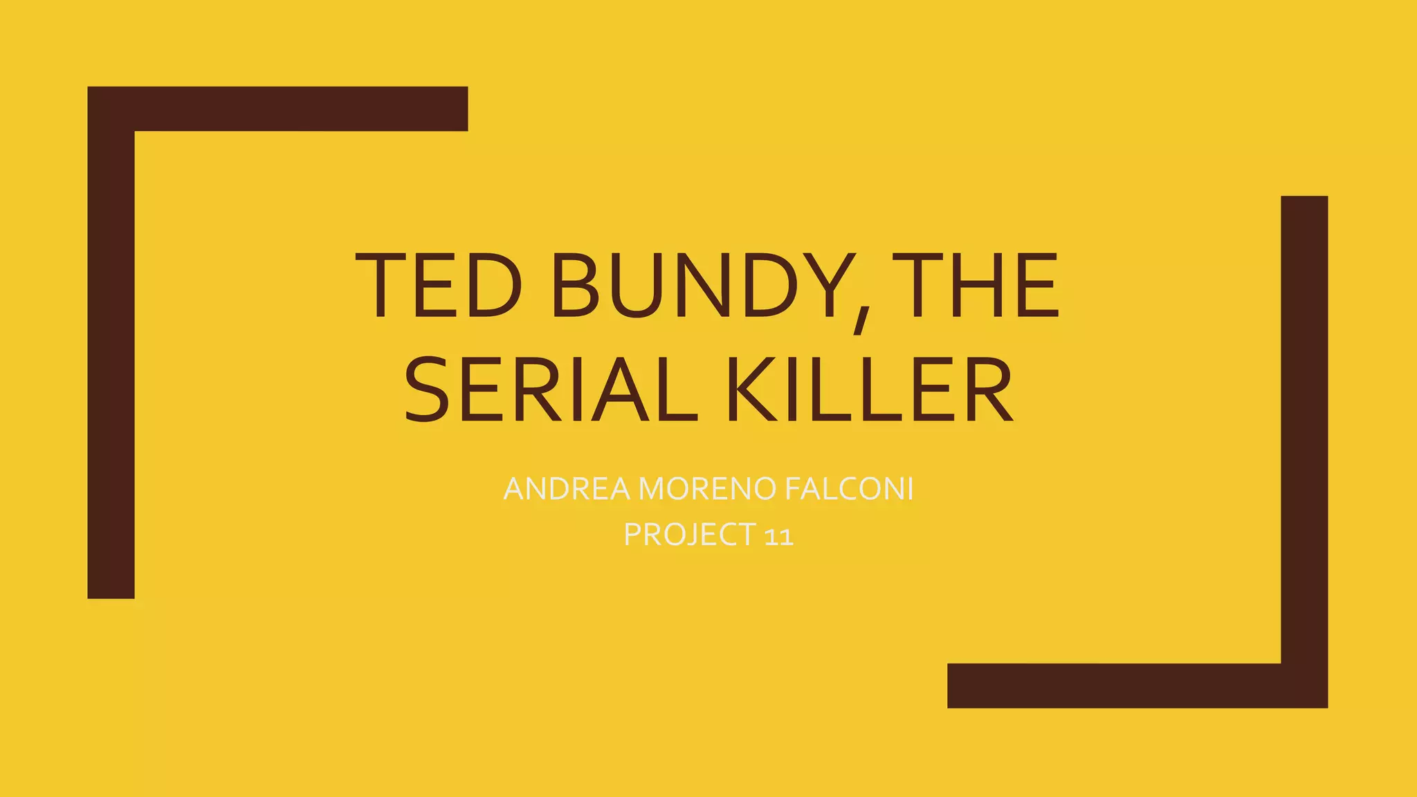 Ted bundy, the serial killer | PPTX