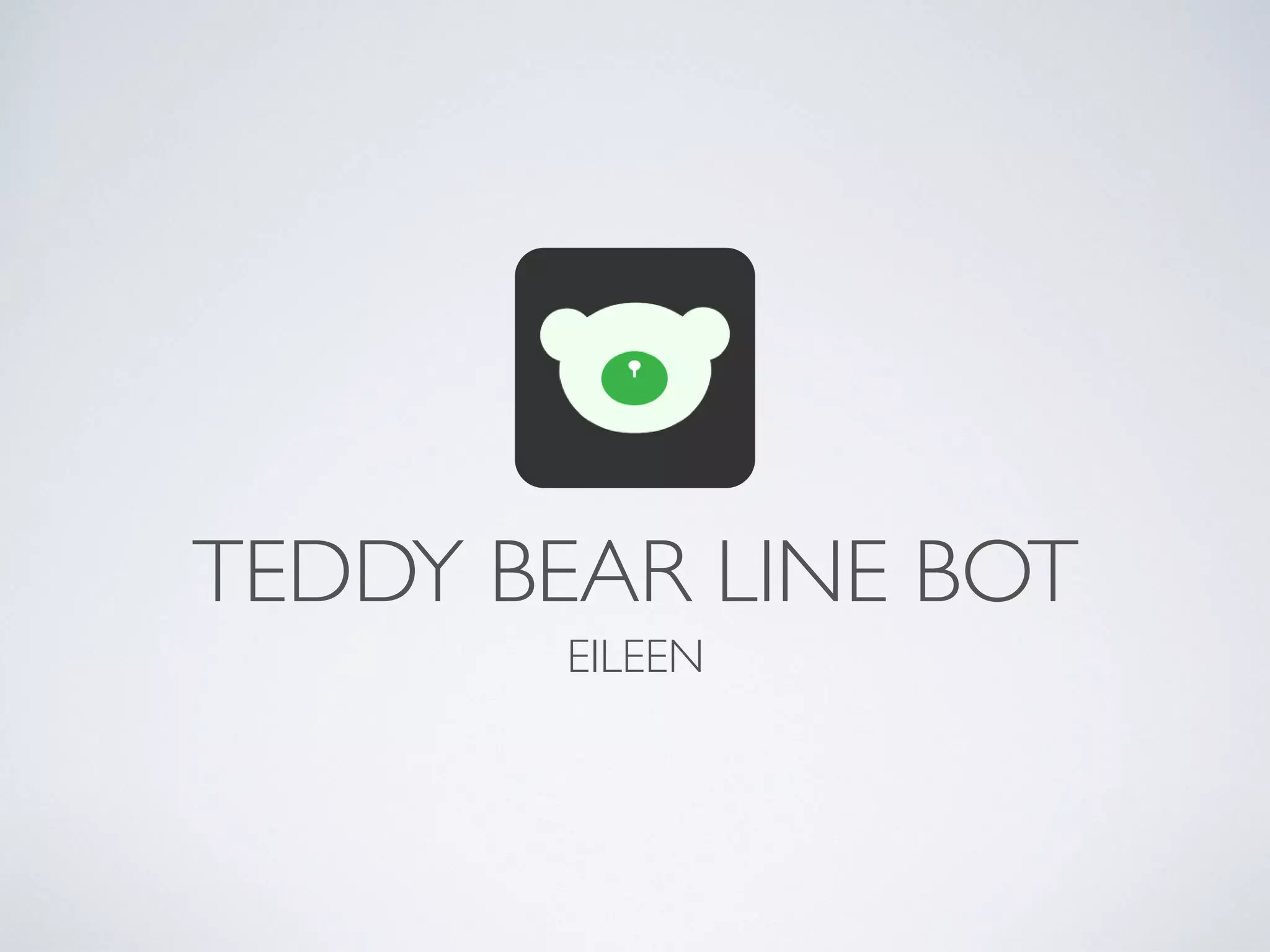 Teddy bear linebot | PPT