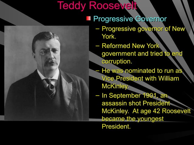 Teddy roosevelt | PPT | Politics