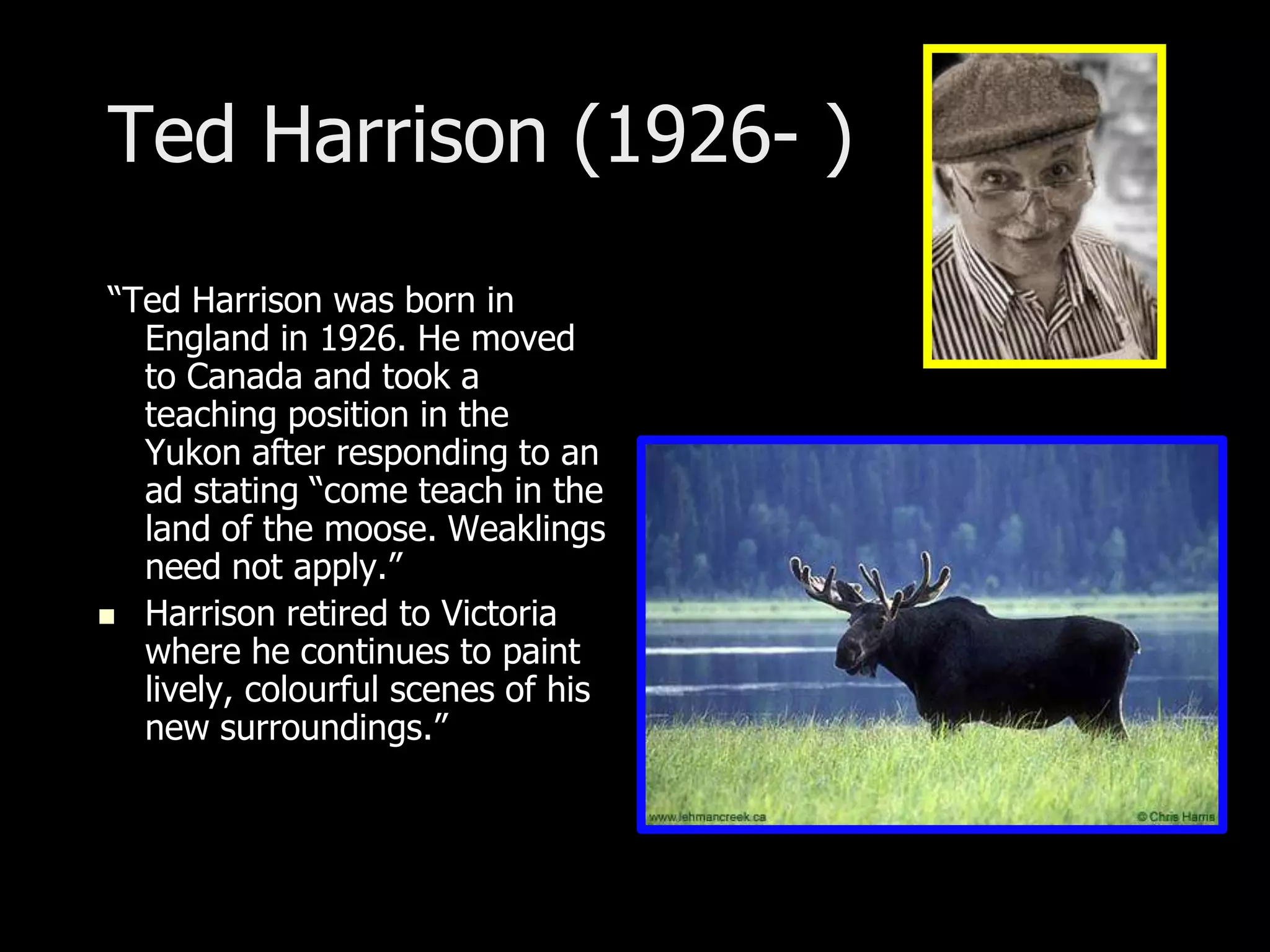 Ted Harrison Project and PPT Presentation | PPTX