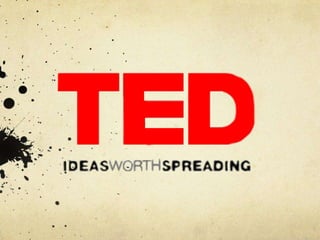 TED powerpoint by Gabrielle A Moss | PPT