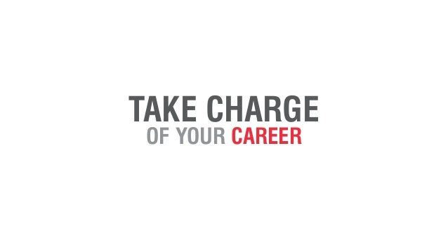 Take Charge of Your Career