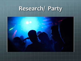 Ted talks - yale fox - nightclubs as research labs | PPTX