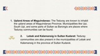 TEDURAY TRIBE from lumad group of ethnics.pptx