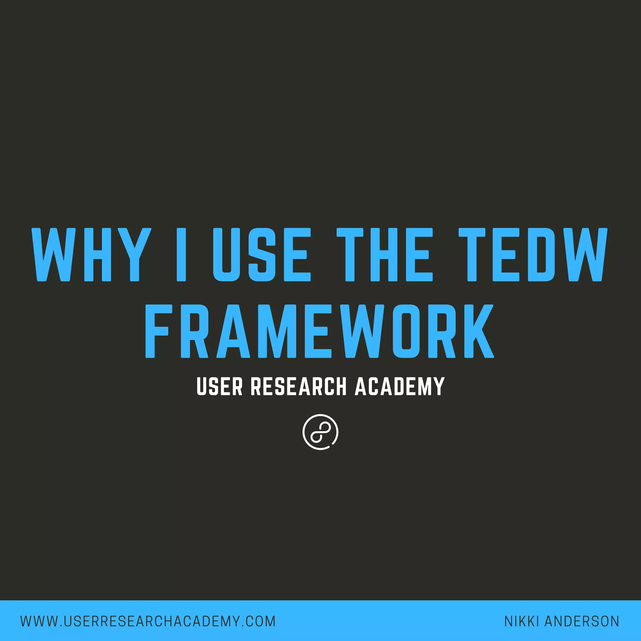 Why I Use the TEDW framework | PDF