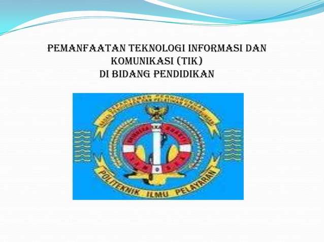 pemanfaatan teknologi informasi dan komunikasi (tik) | PPT