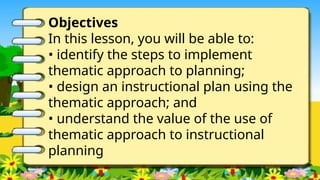 Lesson 8: Thematic Approach to Instructional Planning | PPTX