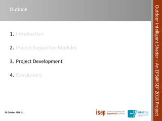 Outdoor Intelligent Shader – An EPS@ISEP 2018 Project | PPT