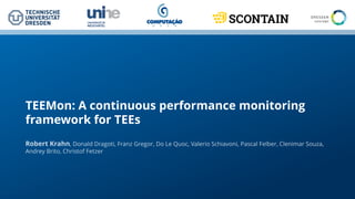 TEEMon: A continuous performance monitoring framework for TEEs | PPT