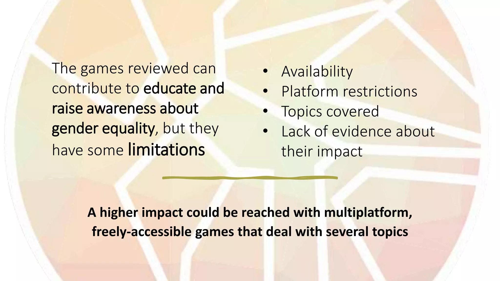 Review of serious games to educate on gender equality | PPTX