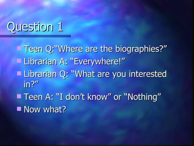 Teen Reference Interview | PPT