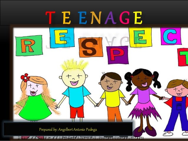 Teenage respect