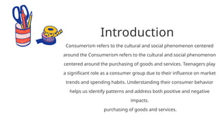 Teenagers' Consumerism Habits - Apresentação | PPT