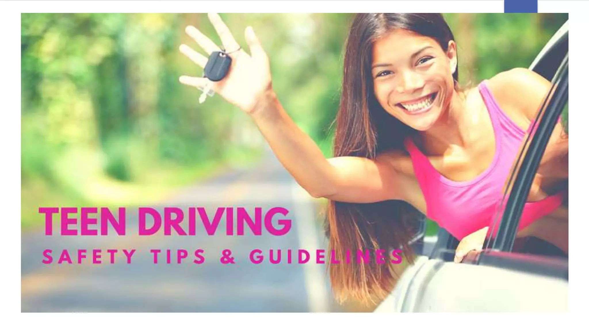 5 tips to keep your teen driver safety | PPTX