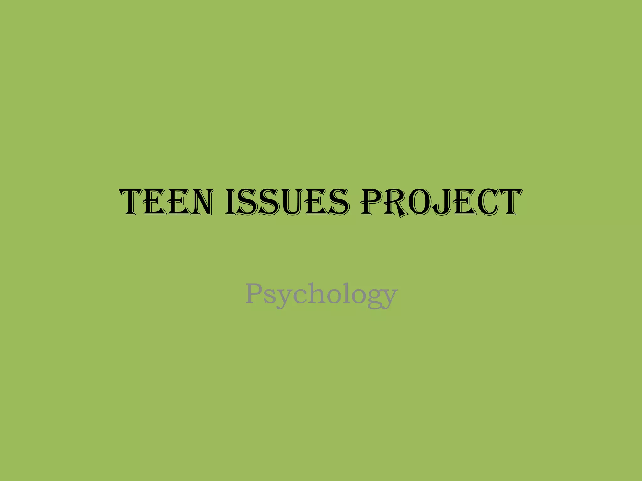 Teen issues | PPTX