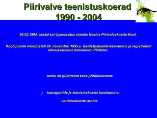 Teenistuskoerad 1992 2004 | PPT