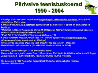 Teenistuskoerad 1992 2004 | PPT