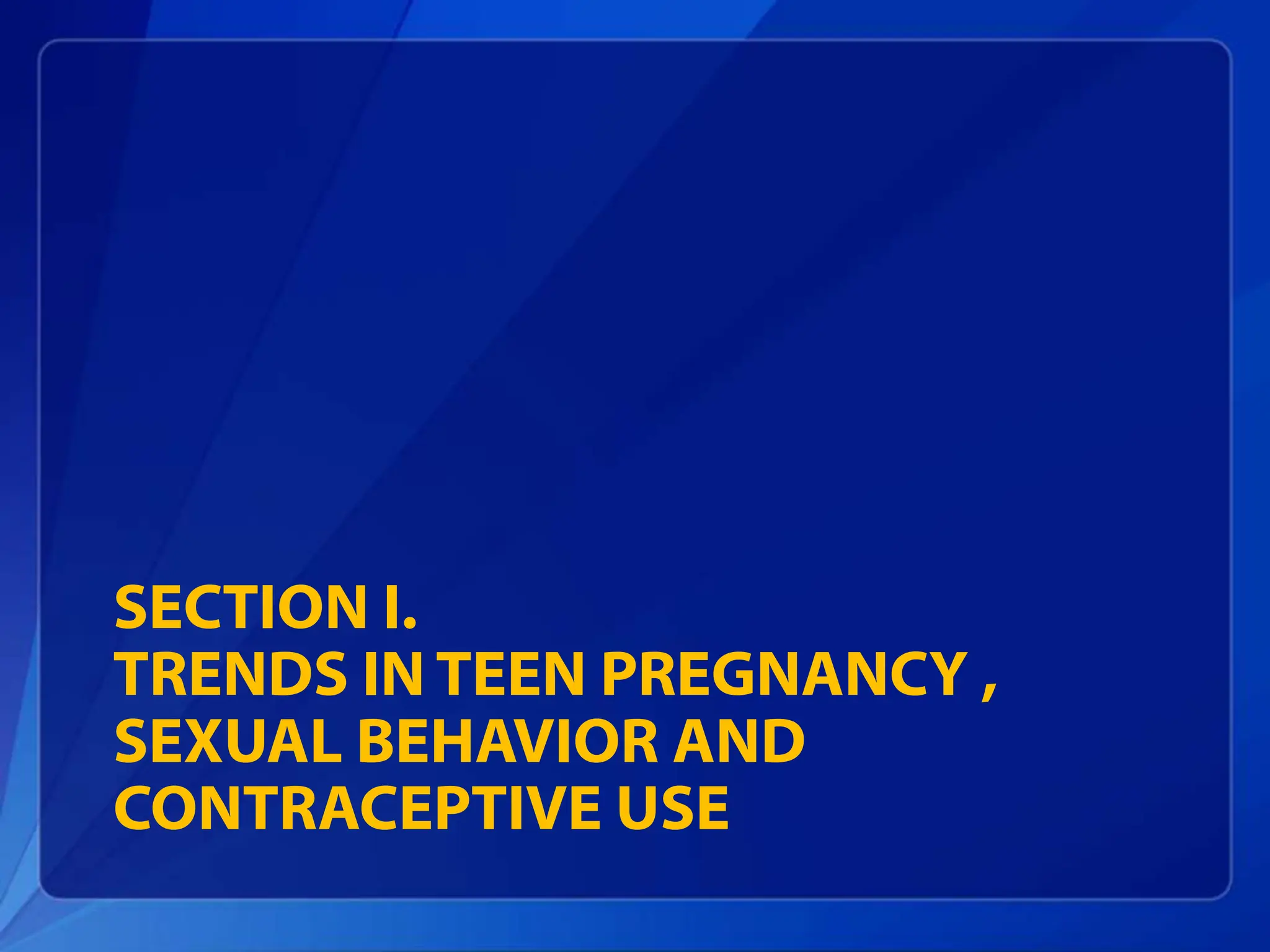 teenpregnancy_slideset.pptx and general form | PPT