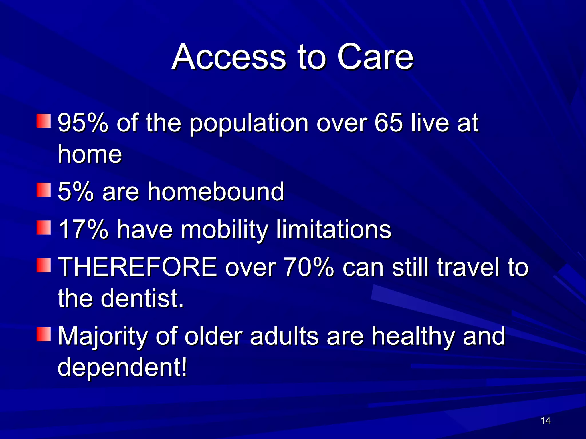 Teeth are forever oral health and the older adult | PPT