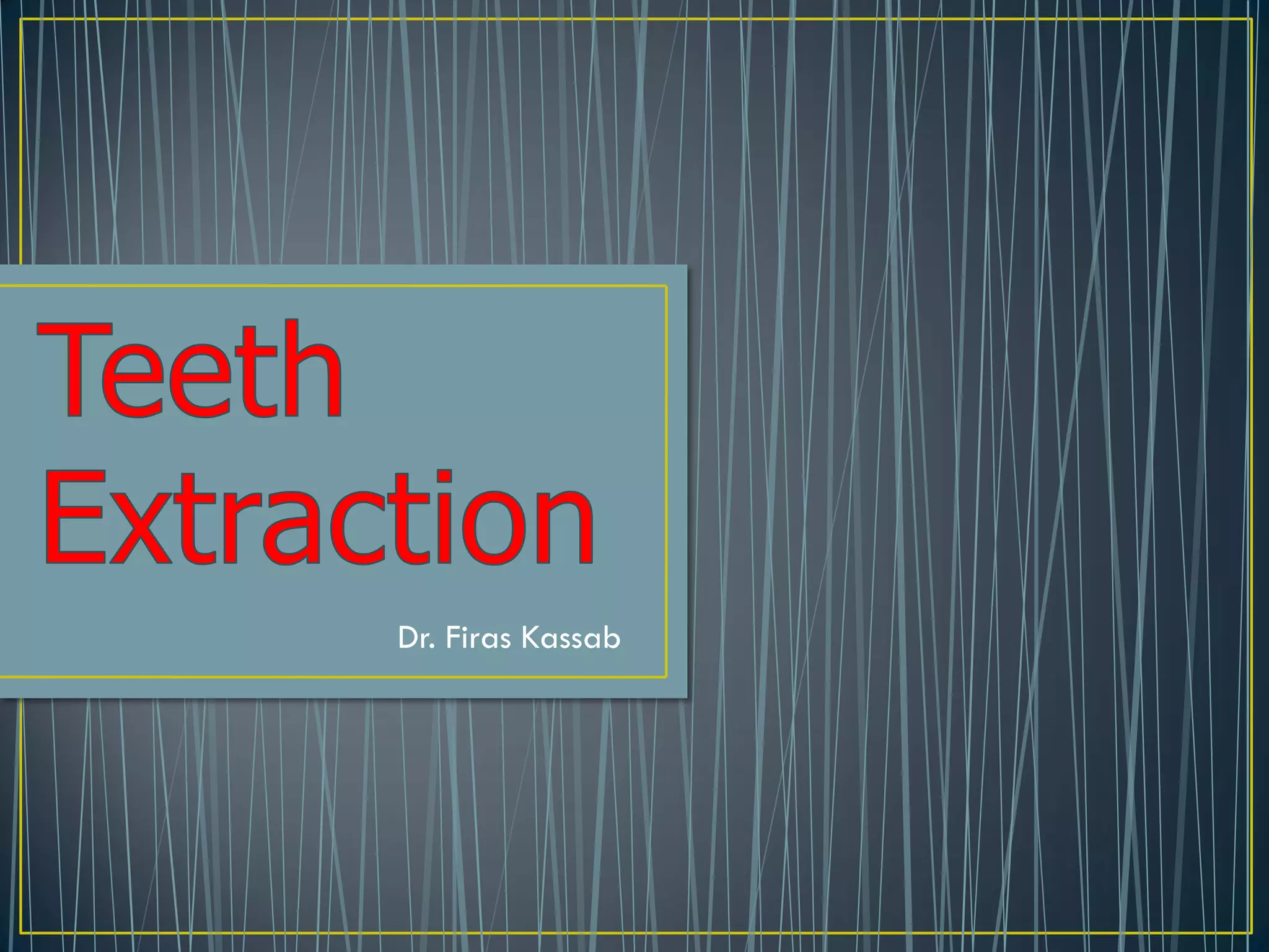 Teeth extraction(1) | PDF