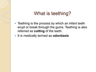 Teething problems and their management.pptx