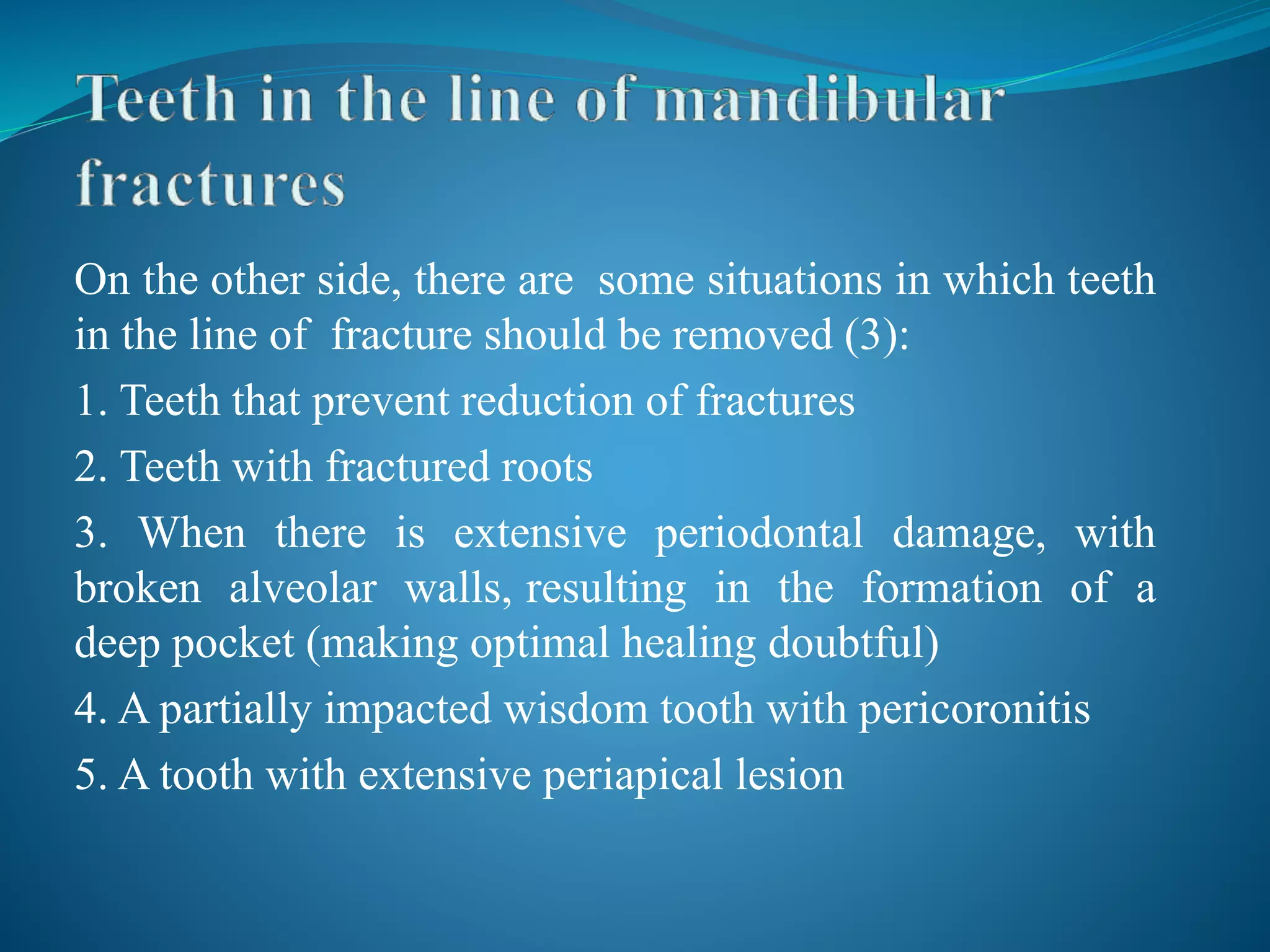 Teeth in The Line of Mandibular Fractures | PPTX