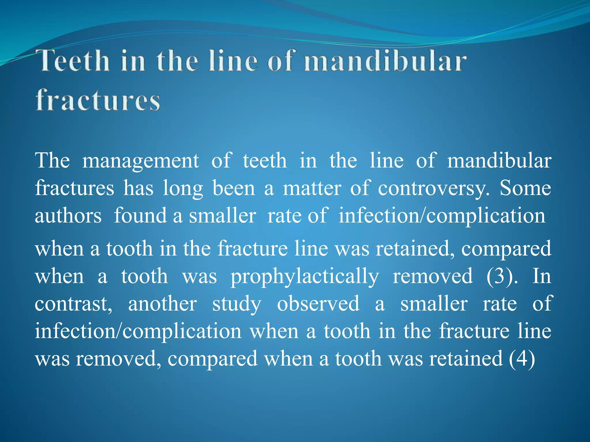 Teeth in The Line of Mandibular Fractures | PPTX