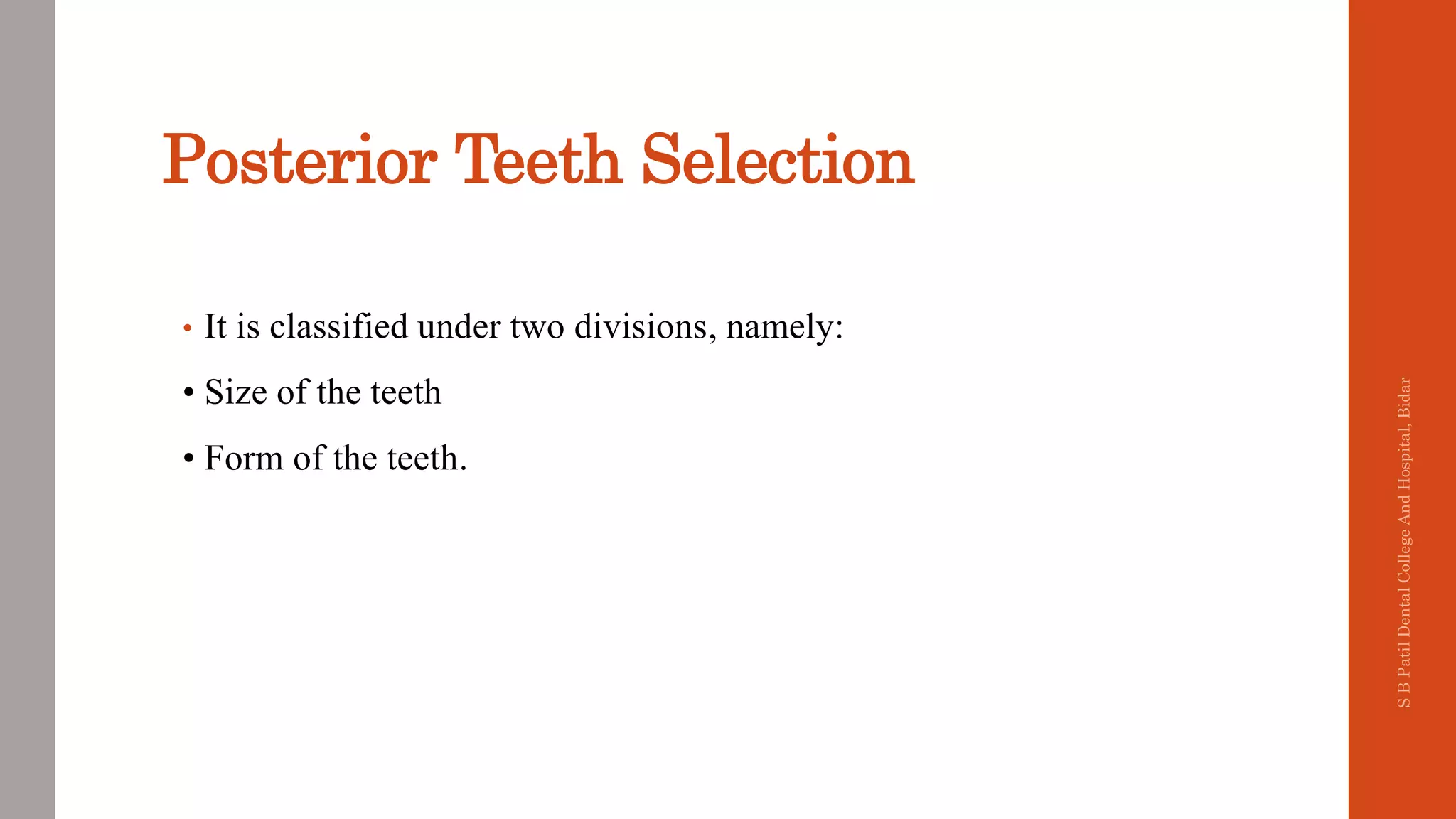 TEETH SELECTION IN COMPLETE DENTURE | PPTX