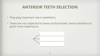 TEETH SELECTION.ppt in complete denture prosthodontics | PPT