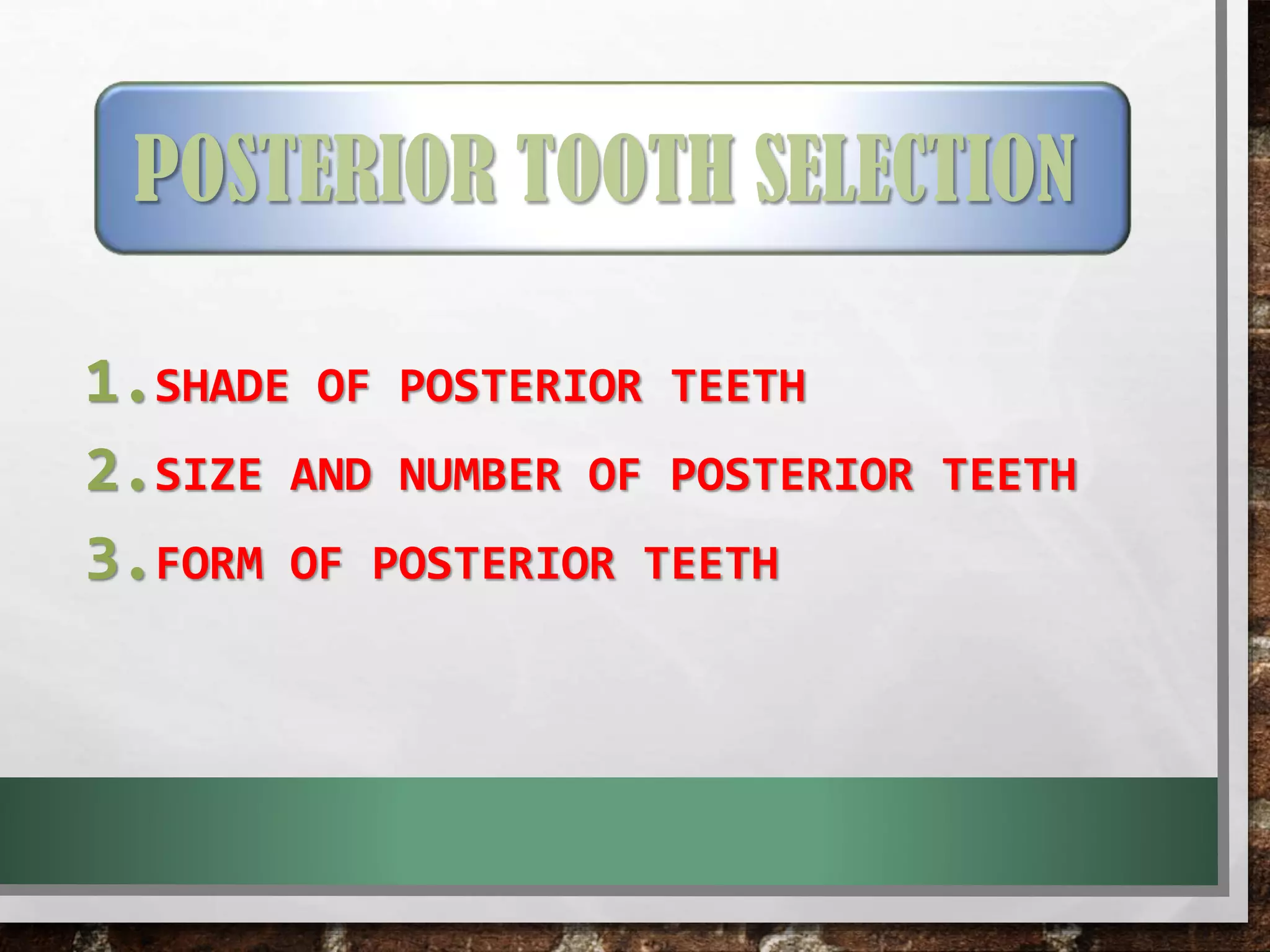 Teeth selection for complete dentures | PPTX