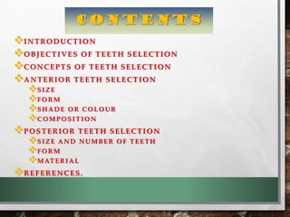 Teeth selection for complete dentures | PPTX