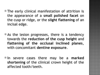 Teeth wear in dentistry-23456428763 converted.ppt