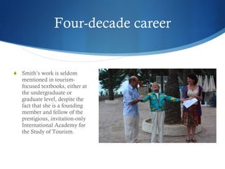 Using YouTube videos of anthropology of tourism pioneer Valene Smith to ...