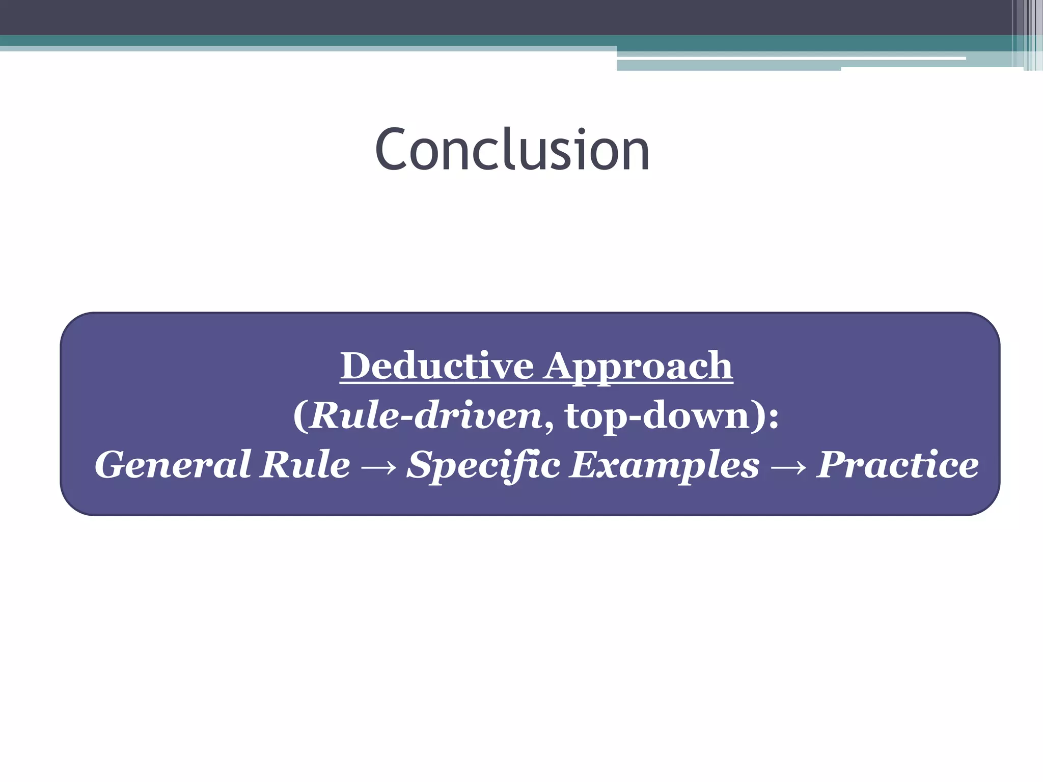 Deductive Approach | PPTX