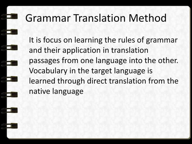 Grammar Translation Method | PPT Grammar Translation Method | PPT