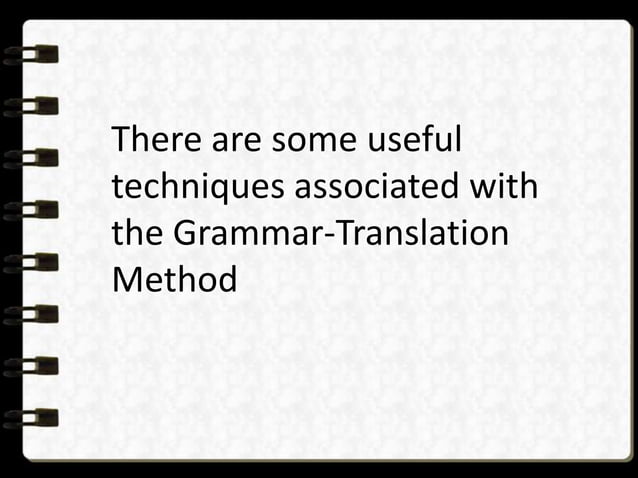 Grammar Translation Method | PPT Grammar Translation Method | PPT