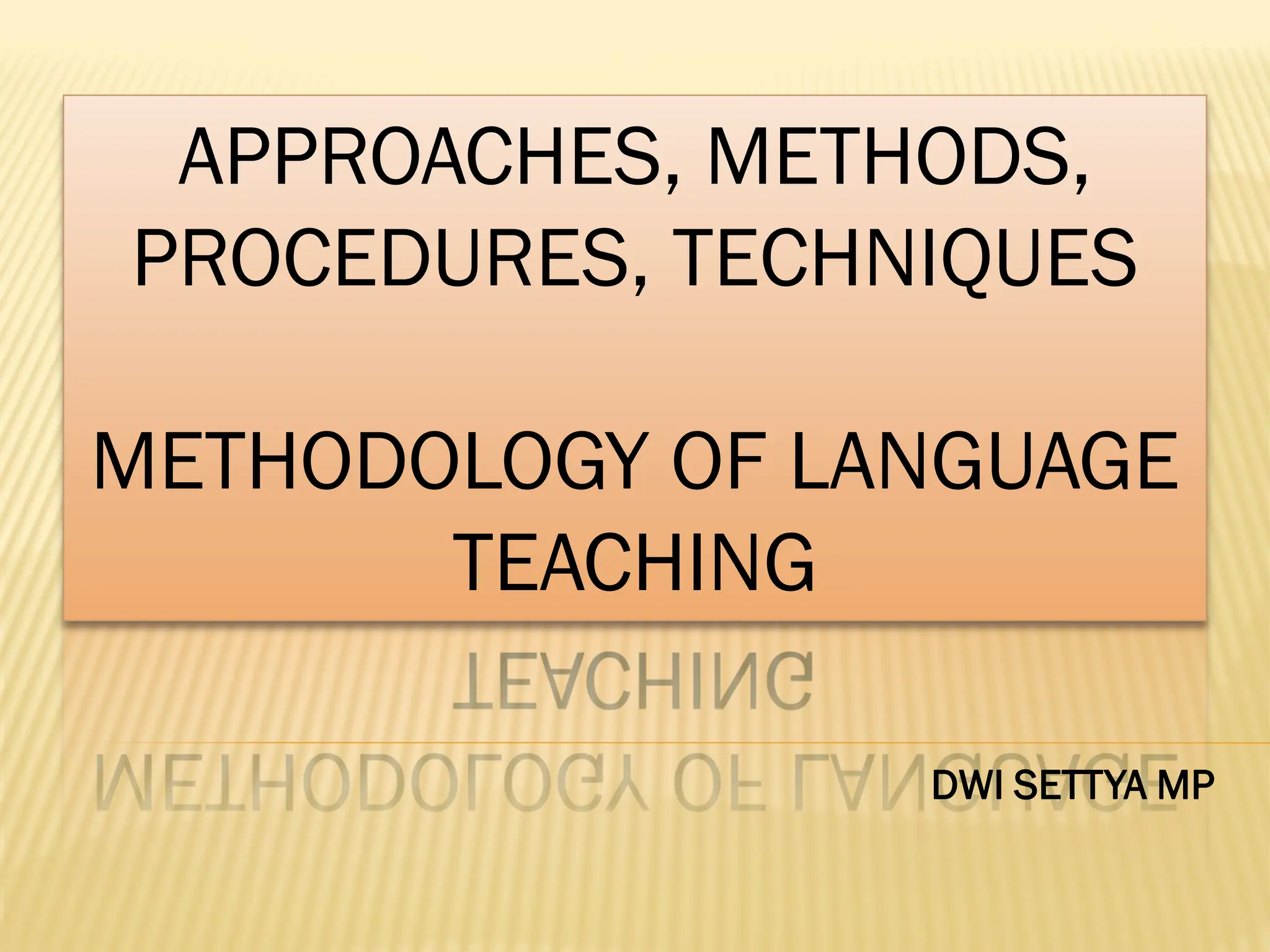 MATERIAL OF TEFL APPROACHES, METHODS 2023.pdf
