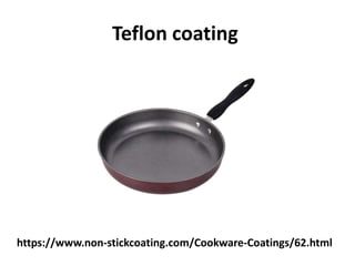 Teflon coating non-stickcoating.com